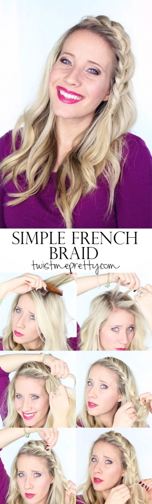 A Simple French Braid - Twist Me Pretty