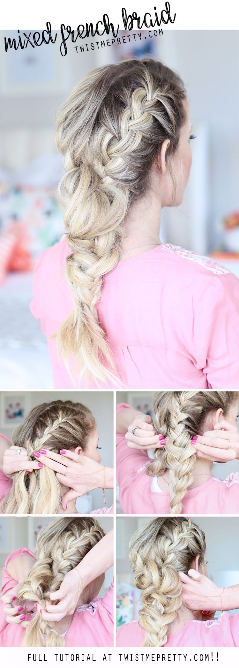 Mixed French Braid Tutorial - Twist Me Pretty