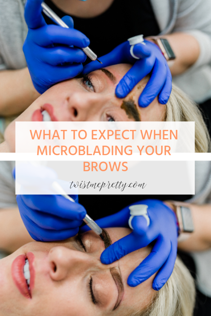 Everything You Need To Know About Microblading - Twist Me Pretty