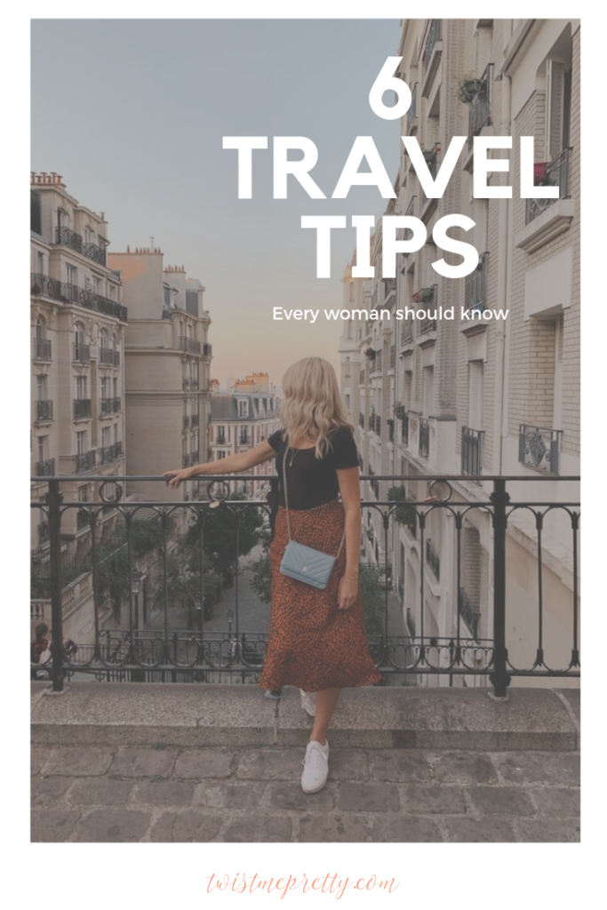 6 Essential Travel Tips - Twist Me Pretty