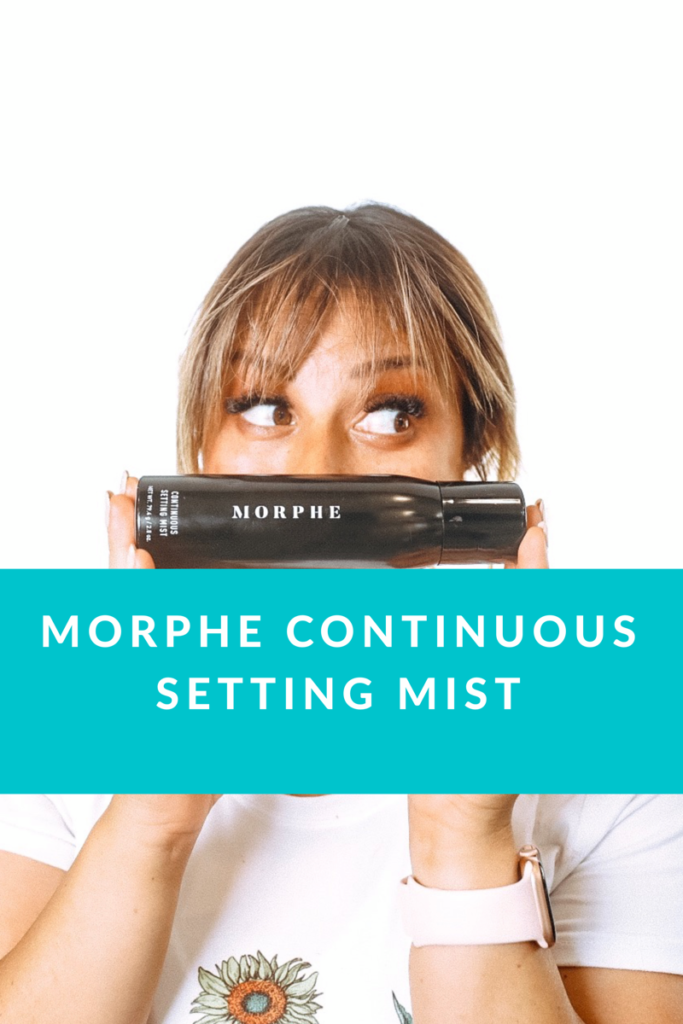 Morphe Continuous Setting Mist | Makeup Setting Spray - Twist Me Pretty